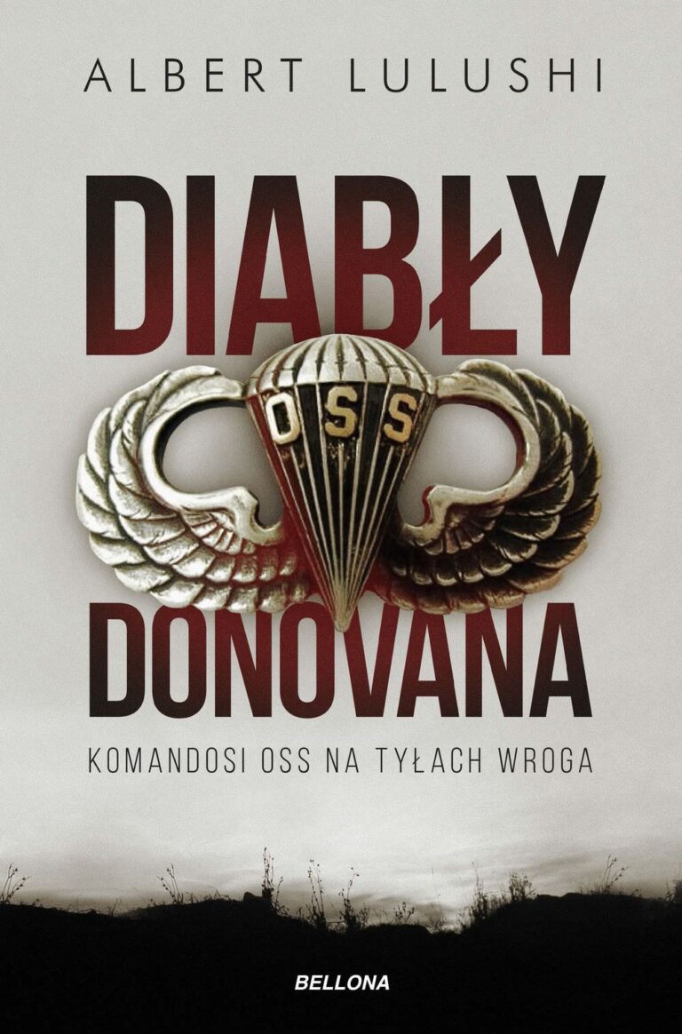 Diabły Donovana. Komandosi OSS na tyłach wroga | Wydawnictwo Bellona